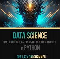 Data Science - Time Series Forecasting with Facebook Prophet in Python | My Mooc