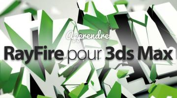 Tuto RayFire - Animation d'un logo dans 3ds Max | My Mooc