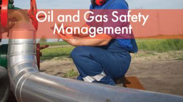 Course 900 - Oil and Gas Safety Management | My Mooc