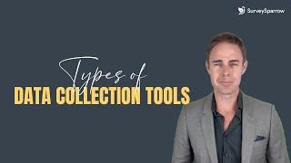 Types of Data Collection Tools : 4 Different Data Collection Methods ...
