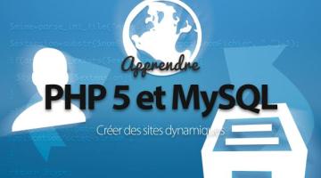 Apprendre PHP5 et MySQL - Créer vos sites dynamiques | My Mooc