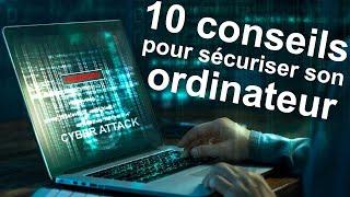 10 conseils pour sécuriser son ordinateur et ses données personnelles ...
