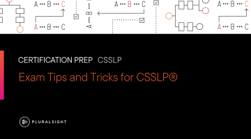 Exam Tips and Tricks for CSSLP® | My Mooc