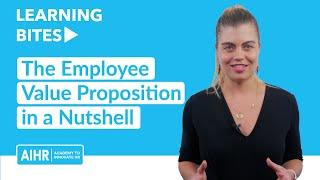 The Employee Value Proposition In A Nutshell My Mooc