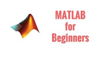 Complete MATLAB Tutorial for Beginners | My Mooc