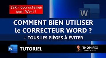 Le rédacteur/correcteur d'orthographe de Word : tutoriel, conseils et nouveautés | My Mooc