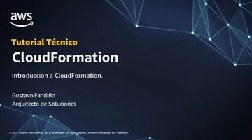 Introducción a AWS CloudFormation Español LATAM | Getting Started with AWS CloudFormation LATAM ...