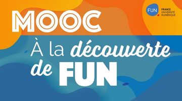 A la découverte de FUN | My Mooc