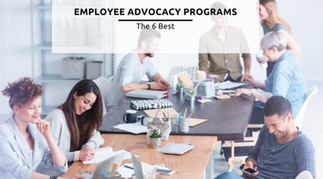 6 Best Employee Advocacy Programs and How to Build Yours | My Mooc