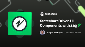 Statechart Driven UI Components with Zag.js | My Mooc