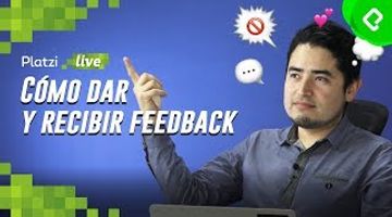 Cómo dar y recibir Feedback Efectivo | My Mooc