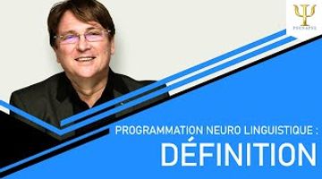 Comprendre les bases de la Programmation Neuro-Linguistique (PNL) | My Mooc