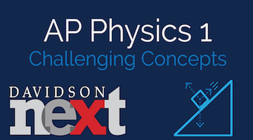 AP® Physics 1: Challenging Concepts | My Mooc