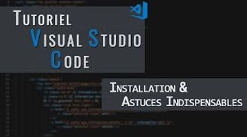Visual Studio Code | Installation et Astuces Indispensables | My Mooc