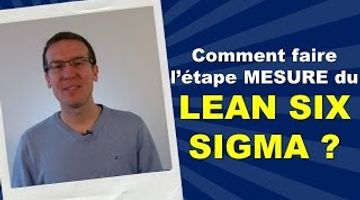 Comment réussir l'étape "Mesure" du Lean Six Sigma ? | My Mooc