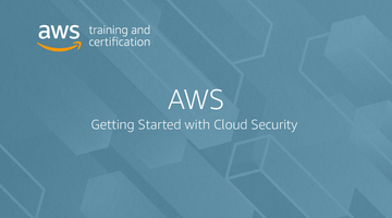 AWS: Getting Started with Cloud Security | My Mooc
