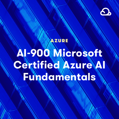 AI-900: Microsoft Certified Azure AI Fundamentals | My Mooc