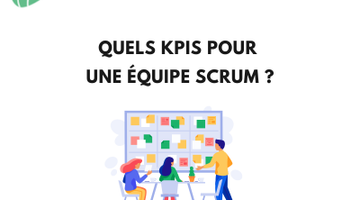 Indicateurs de performance Agiles : 7 KPIs Scrum à maîtriser | My Mooc