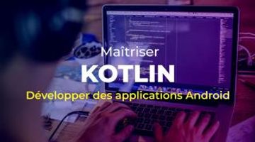 Maîtrisez Kotlin - Développer des applications Android | My Mooc