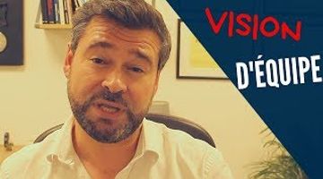 Conseils Management | Construire Votre Vision d'Equipe | My Mooc