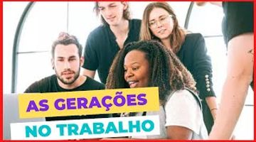Gerações no mercado de trabalho | My Mooc