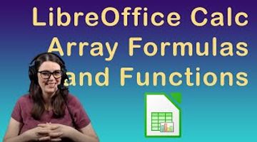 How to use array formulas and functions in LibreOffice Calc | My Mooc