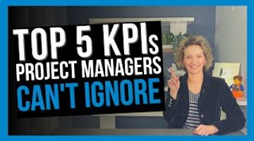Top 5 KPIs for Project Managers [Pay Attention to These!] | My Mooc