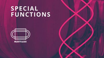 MathTrackX: Special Functions | My Mooc