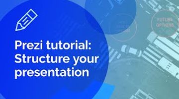 Prezi tutorial: How to structure your presentation | My Mooc