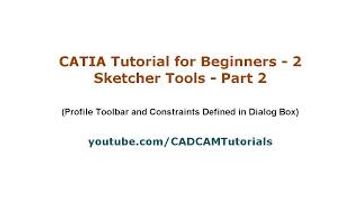 CATIA Tutorial for Beginners - 2 | Remaining Profile Toolbar and ...