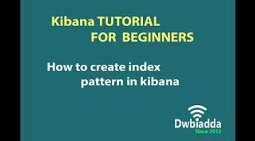 How to create index pattern in kibana | Kibana tutorial | My Mooc